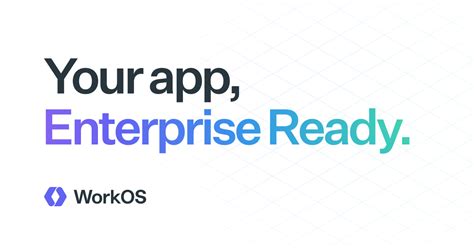 workos — your app enterprise ready
