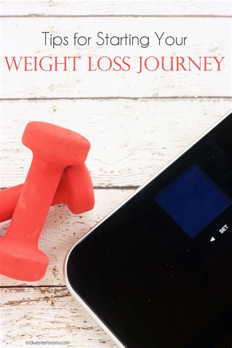 Tips For Starting Your Weight Loss Journey Midwestern Moms