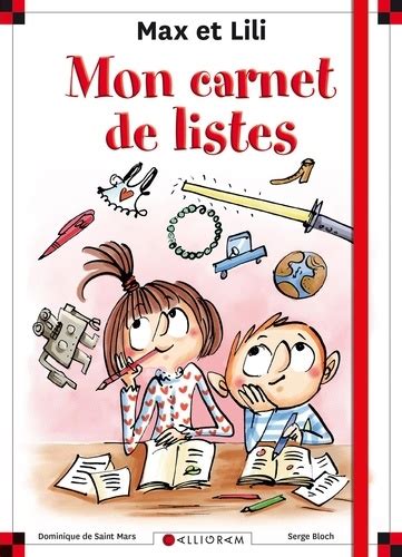Mon Carnet De Top Listes Max Et Lili De Dominique De Saint Mars