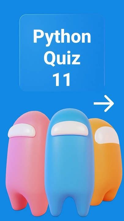could you ace this python quiz bet you cant get a perfect score