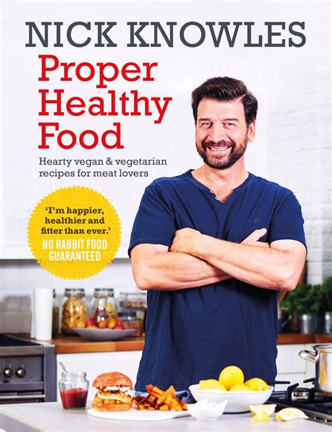 Pre Order Nicks Cookbook ‘proper Healthy Food Nick Knowles