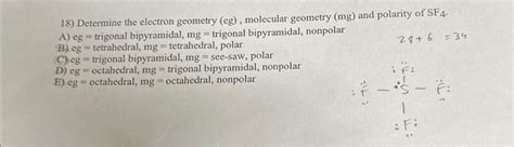 Solved 18 Determine The Electron Geometry Eg Molecular