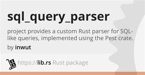 Sqlqueryparser — Rust Utility Librs