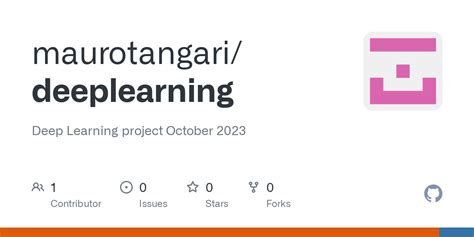 GitHub Maurotangari Deeplearning Deep Learning Project October