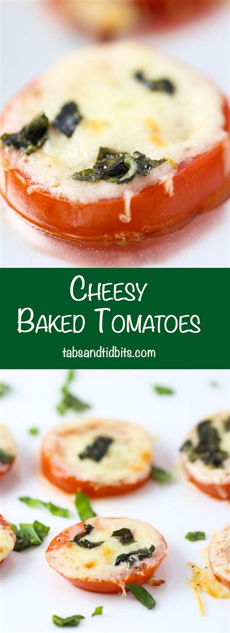 Cheesy Baked Tomatoes Tabs And Tidbits