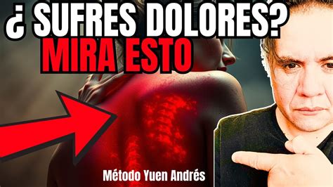 Elimina Dolores Fisicos Con Metodo Yuen Youtube