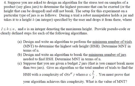 Solved Suppose You Are Asked To Design An Algorithm For The