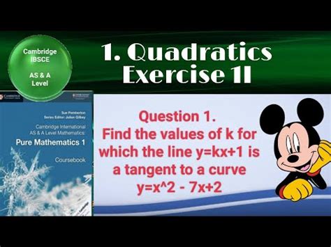 Find The Values Of K For Which The Line Y Kx 1 Is A Tangent To A Curve