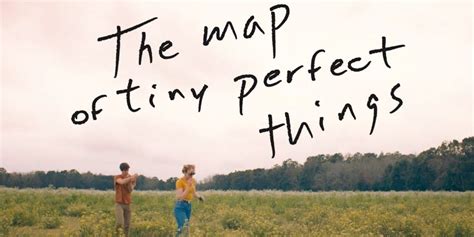 The Map Of Tiny Perfect Things Trailer Plot And Release Date