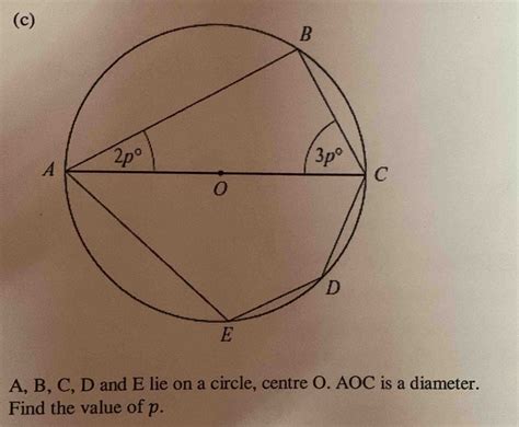 Solved A B C D And E Lie On A Circle Centre O AOC Is A Diameter