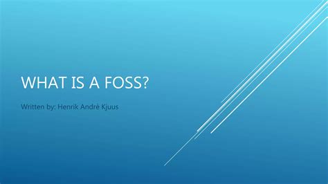 The Foss Ppt