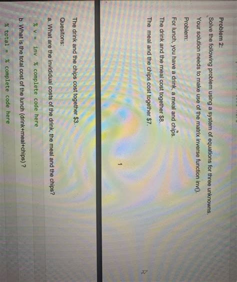 solved problem 2 solve the following problem using a system
