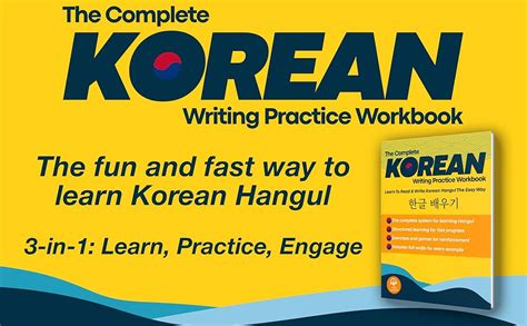 The Complete Korean Writing Practice Workbook Learn To Read And Write