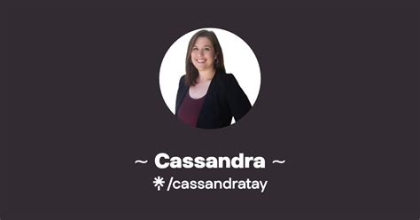 ~ Cassandra ~ Instagram Facebook Linktree