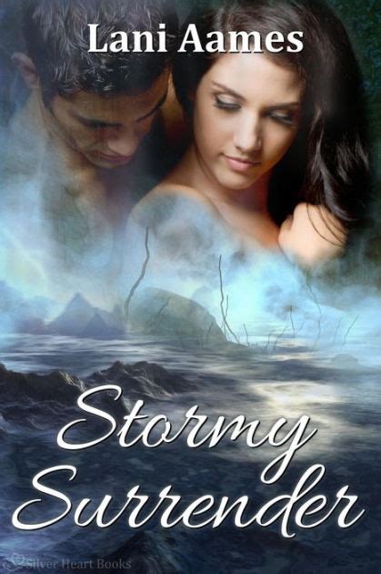 Stormy Surrender By Lani Aames Ebook Barnes And Noble®