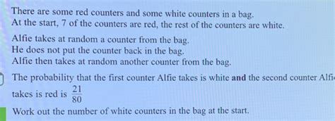 Solved There Are Some Red Counters And Some White Counters In A Bag