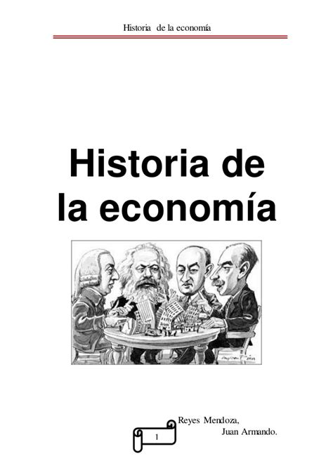 Historia De La Economía Doctrina Economica Escuelas Economicas