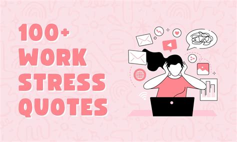 100 Work Stress Quotes To Help You Stay Calm And Motivated