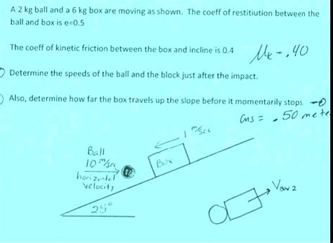solved a 2 kg ball and a 6 kg box are moving as shown the coefficient