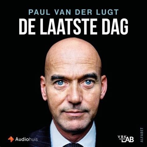 De Laatste Dag Van Pim Fortuyn Paul Van Der Lugt 9789021342733