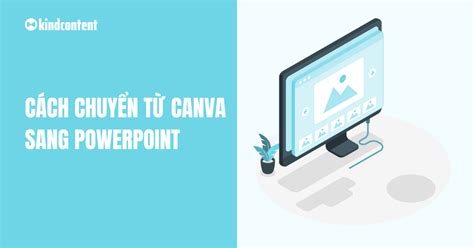 C Ch Chuy N Slide Canva Sang Powerpoint N Gi N