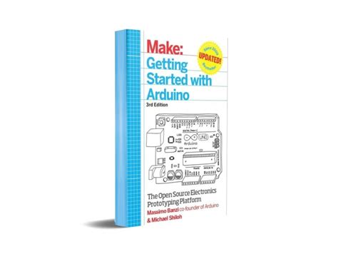Getting Started With Arduino Third Edition By Massimo Banzi And Michael
