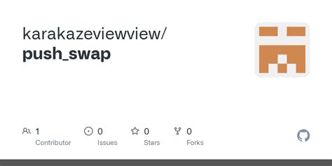 Github Karakazeviewview Push Swap