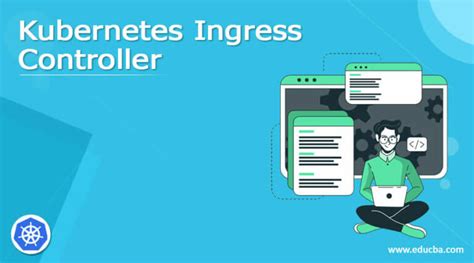 Kubernetes Ingress Controller What Is Kubernetes Ingress Controller