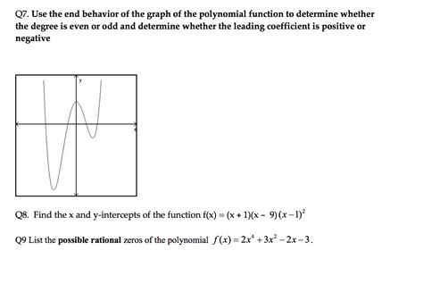Solved Q Use The End Behavior Of The Graph Of The Chegg