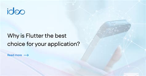 Why Is Flutter The Best Choice For Your Application Digitization