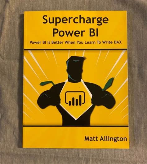 Super Charge Power Bi Power Bi Is Better When You Learn To Write Dax £1053 Picclick Uk