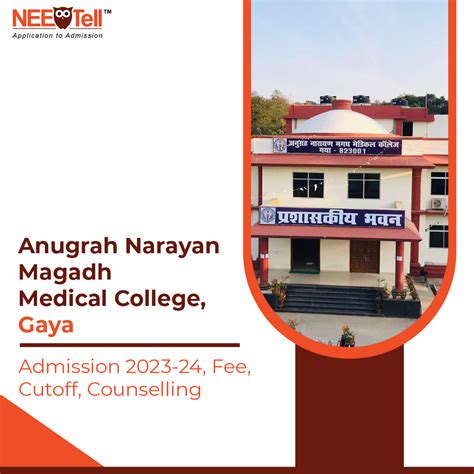 Anugrah Narayan Magadh Medical College And Hospital Gaya Admission 2023 24 Fee Cutoff