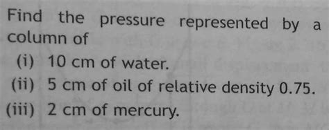 Solved Find The Pressure Represented By A Column Of I Chegg Com
