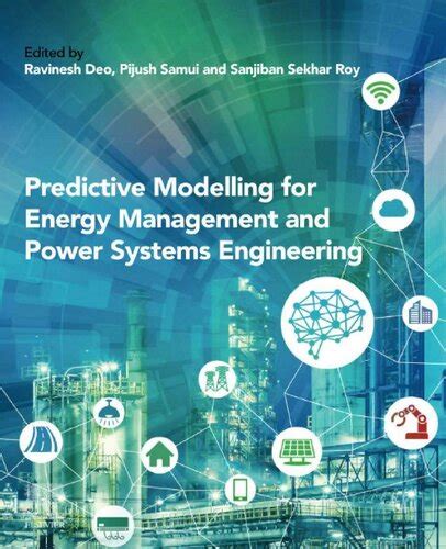 Ebook Predictive Modelling For Energy Management And Power Systems Engineering Pdf Instant Ebook Predictive Modelling For Energy Management And Power Systems Engineering Pdf Instant