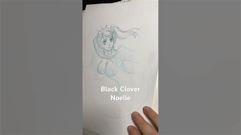 Anime Blackclover Fanartdrawing Noellesilva Youtube