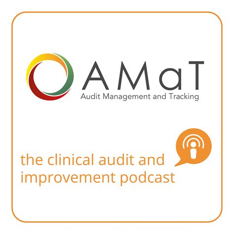 The Audits We All Do And Their Impact The Clinical Audit And Improvement Podcast Podcast