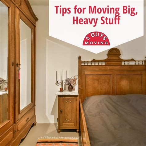 Tips For Moving Big Heavy Stuff