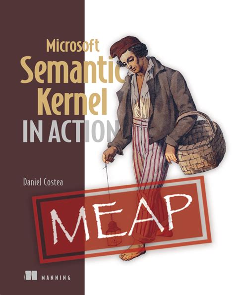 Microsoft Semantic Kernel In Action Matt Eland