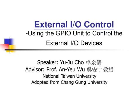 ppt external i o control using the gpio unit to control the