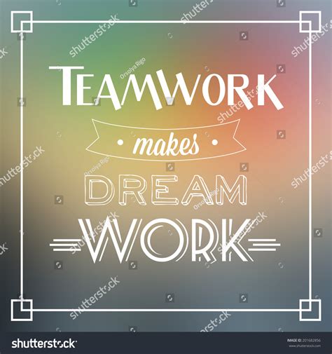 Teamwork Makes Dream Work Quote Typographic Stock Vector Royalty Free