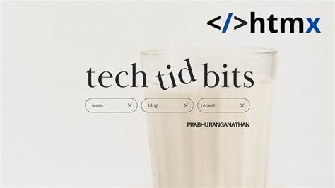 Tech Tidbits Htmx Rsitecore