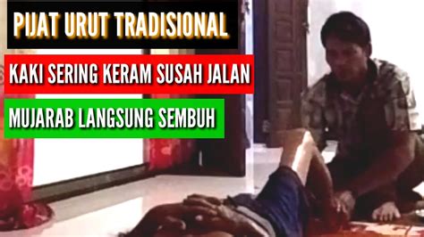 Pijat Urut Tradisional Terbaru Pijat Kaki Keram Kebas Susah Berjalan