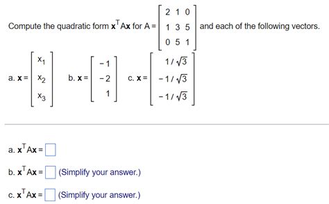 solved compute the quadratic form x ax for a x₁ b x a