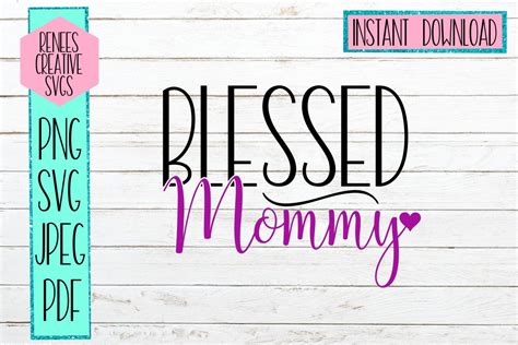 Blessed Mommy Graphic By Reneescreativesvgs · Creative Fabrica