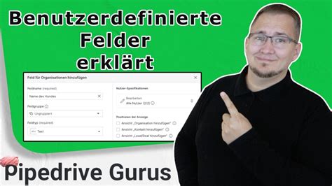 Benutzerdefinierte Felder In Pipedrive Erklärt Was Ist Das Und Wozu Dienen Diese Tutorial