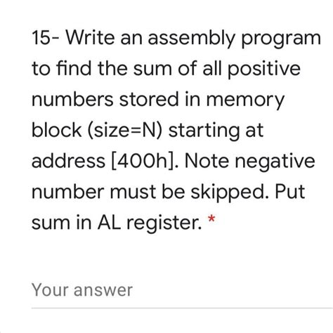 Solved 15 Write An Assembly Program To Find The Sum Of All