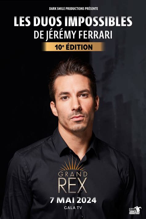 LES DUOS IMPOSSIBLES X Paris Le Grand Rex Dark Smile Tickets
