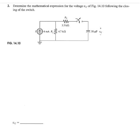 Solved Determine The Mathematical Expression For The Chegg
