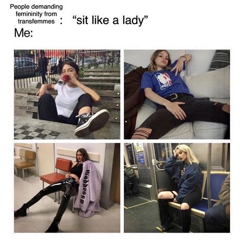 When People Tell Us We Have To Be Traditionally Femme R