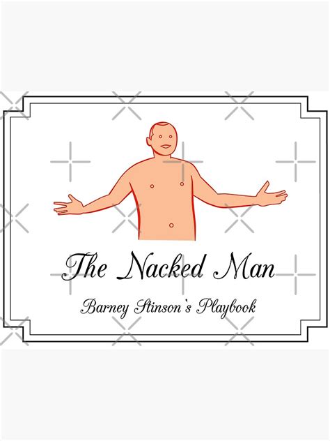 How I Met Your Mother The Nacked Man Poster For Sale By